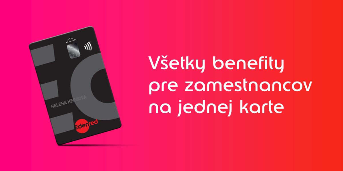 Benefity pre zamestnancov vyriešite jednoducho | Edenred.sk